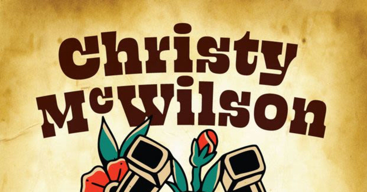 Christy Mcwilson: The Lucky One + Bed of Roses Anniversary in