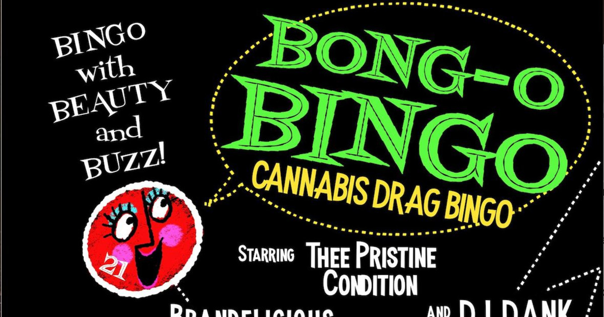 BONG-O BINGO, Drag Cannabis Bingo, at Moe Greens Dispensary in