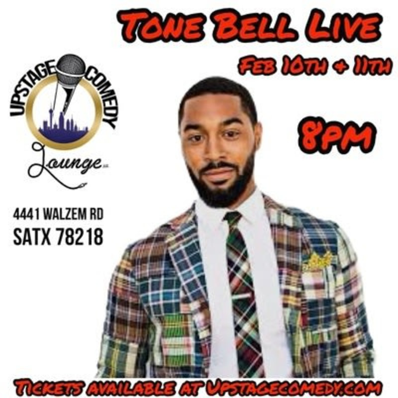 Tone Bell (Night One) in San Antonio at Upstage Comedy Lounge