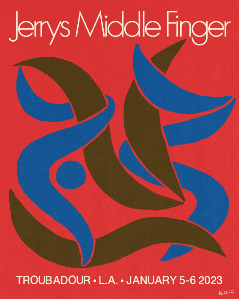 Jerry's Middle Finger in West Hollywood at Troubadour