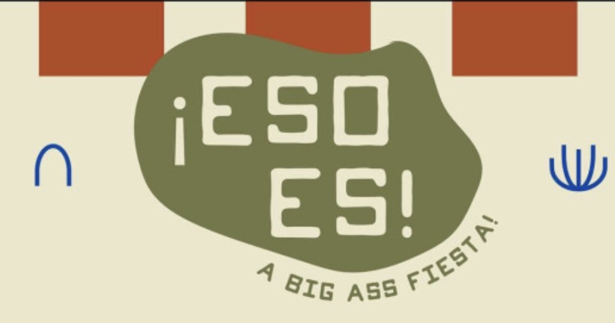 ¡ESO ES! A Big Ass FREE Fiesta in Austin at Mohawk Austin