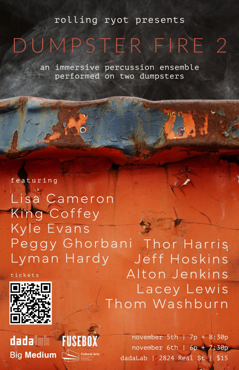 Dumpster Fire 2 in Austin at dadaLab