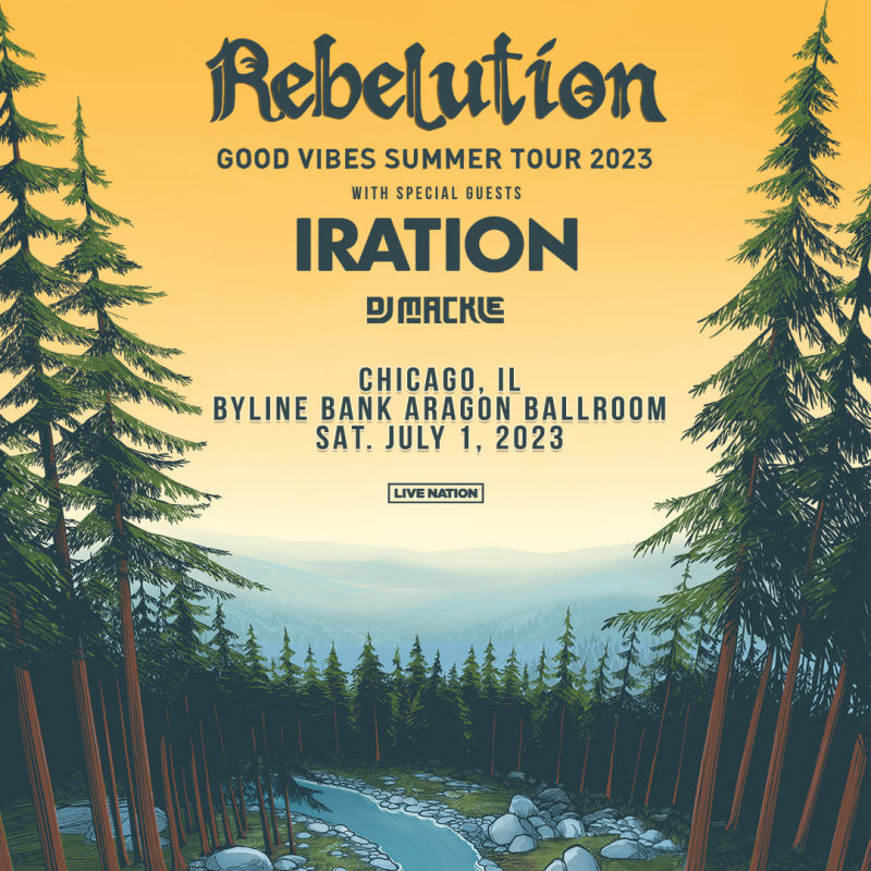 Rebelution – Good Vibes Summer Tour 2023 in Chicago at Byline Bank