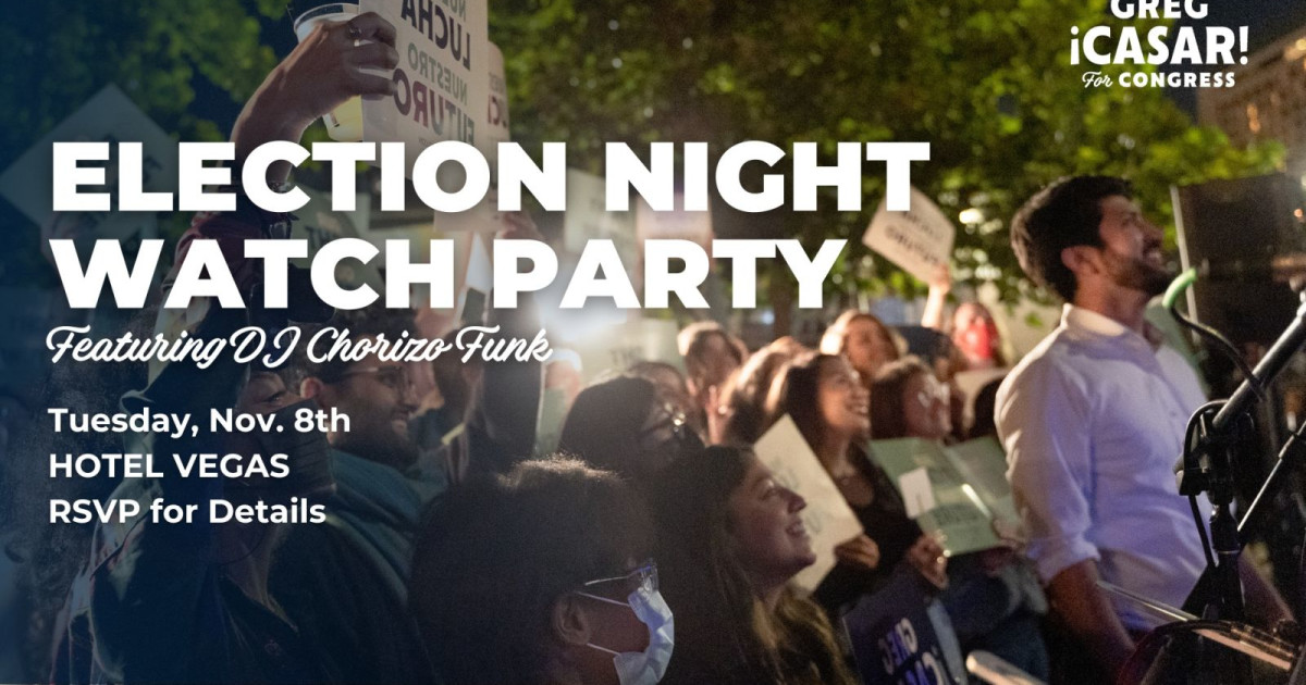 Election Night Watch Party with Greg Casar for Congress in Austin