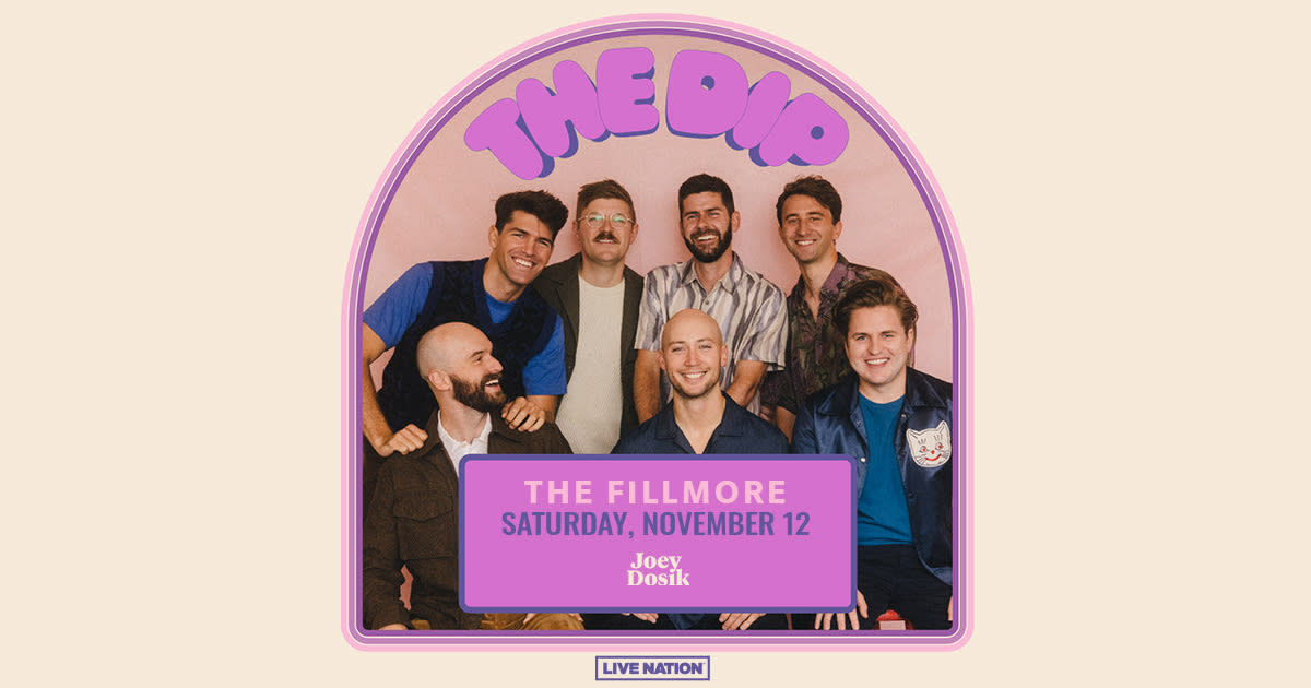 The Dip in San Francisco at The Fillmore