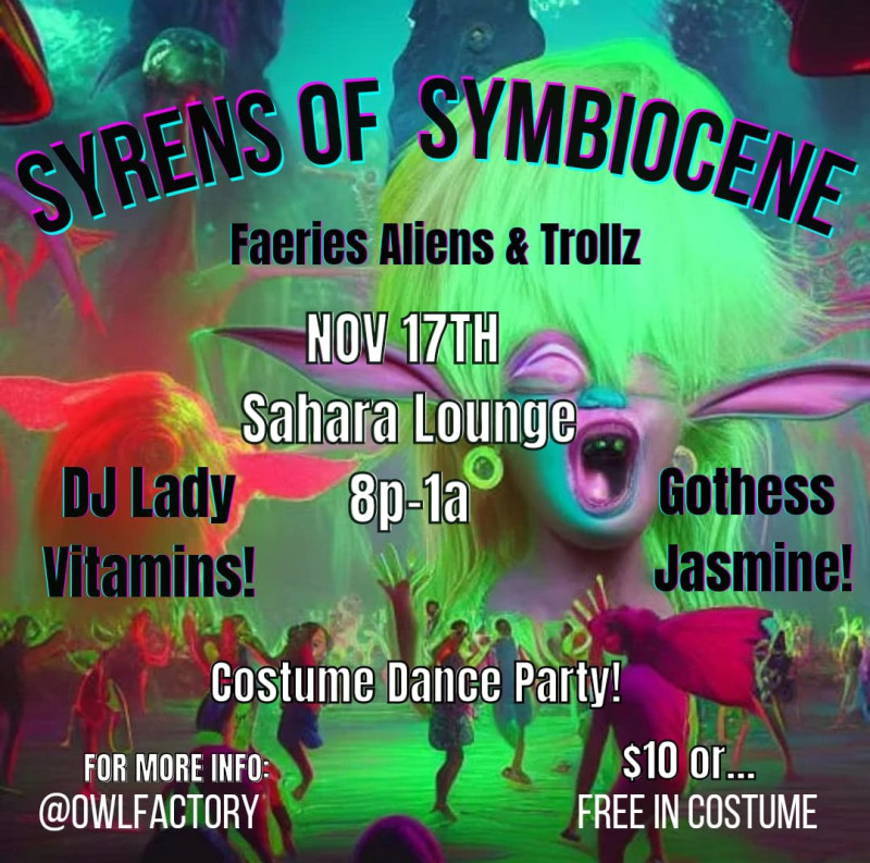 Syrens of the Symbiocene with Gothess Jasmine in Austin at Sahara
