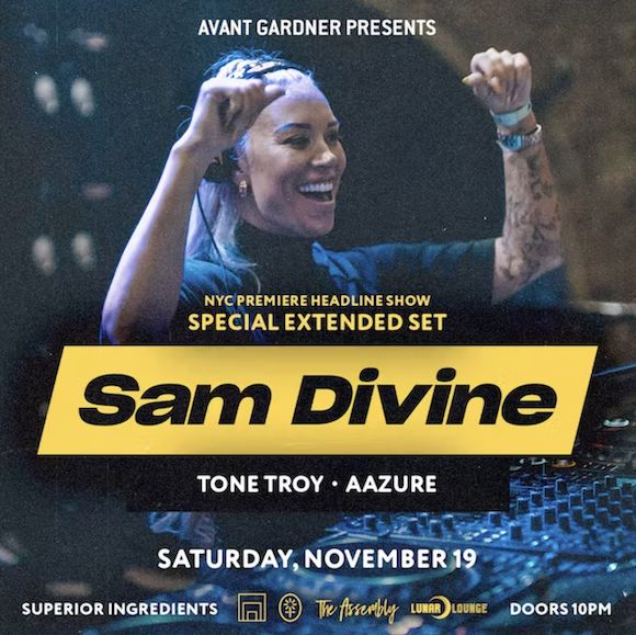 Sam Divine in Brooklyn at Avant Gardner