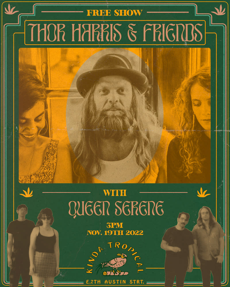 Thor & Friends + Queen Serene in Austin at Kinda Tropical