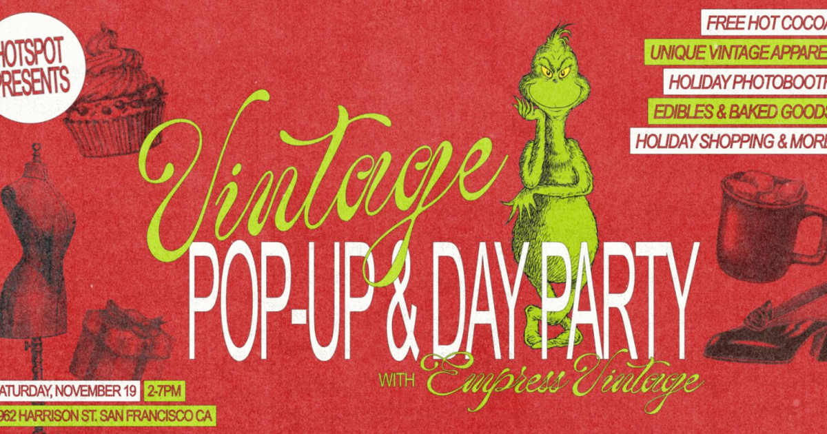 Holiday Pop-Up & Day Party with Empress Vintage in San Francisco