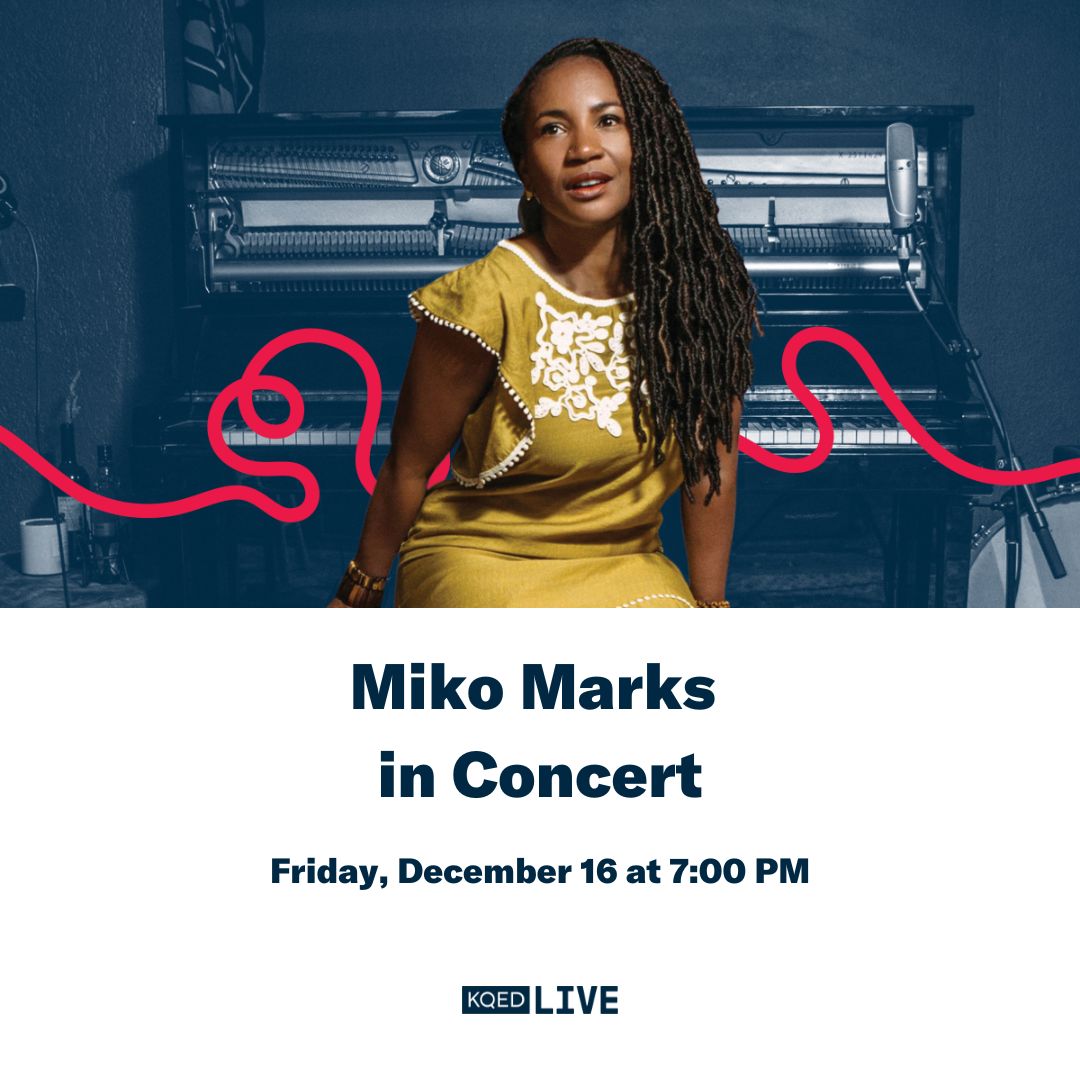 Miko Marks in Concert in San Francisco at KQED LIVE