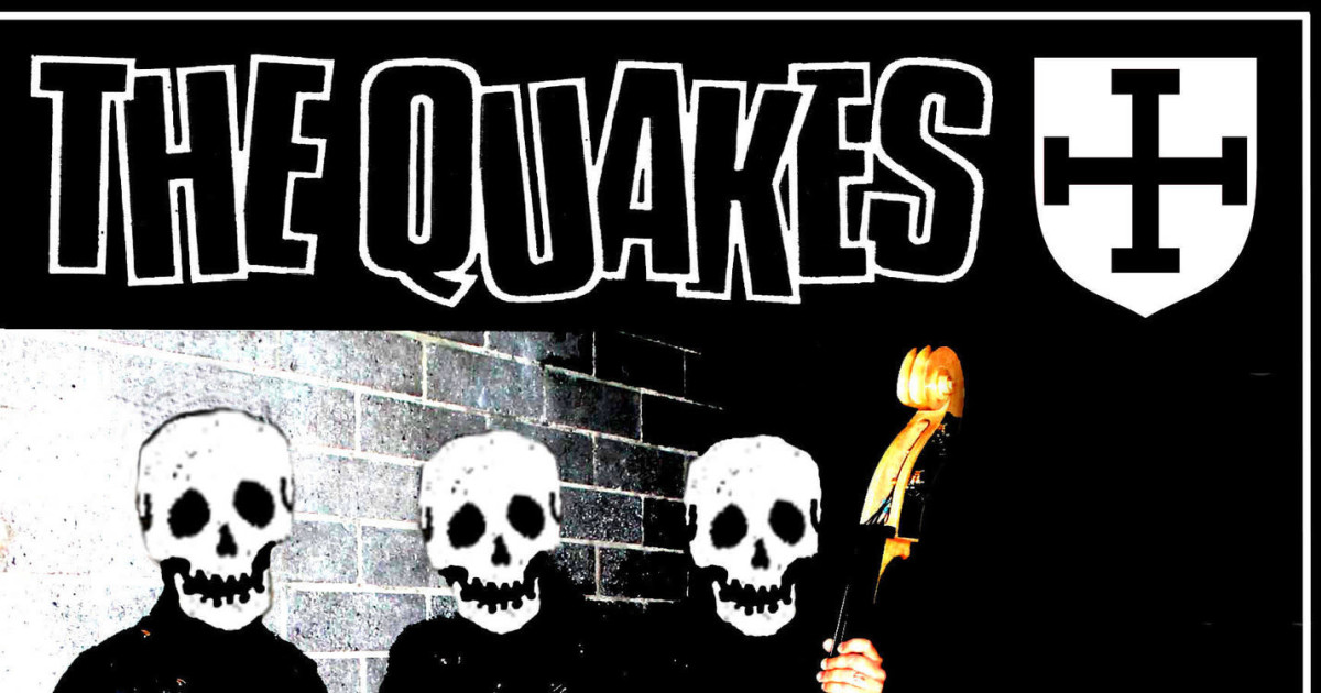 The Quakes, Three Blue Teardrops, The Quaranteds in Los Angeles