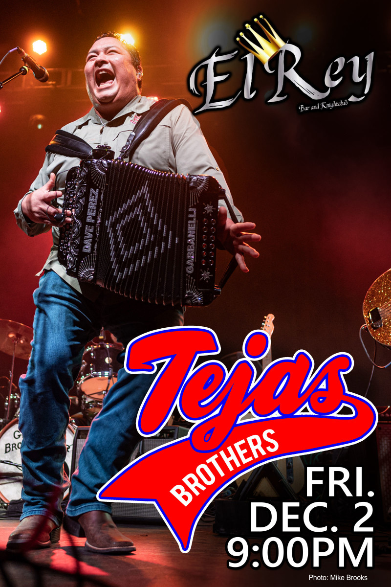 Tejas Brothers Live at El Rey Nightclub in Lockhart at El Rey