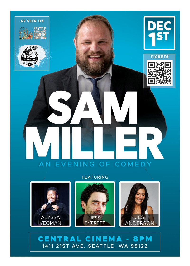 SAM MILLER: An Evening of Stand-Up Comedy in Seattle at Central