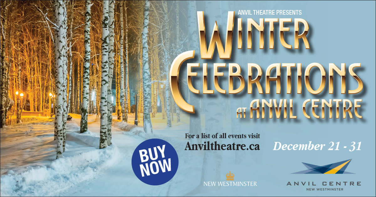 Winter Celebrations 2022 in New Westminster at Anvil Theatre