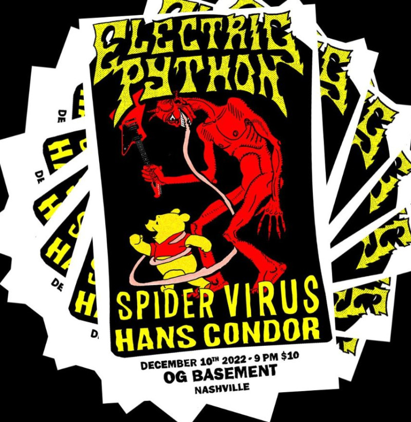 Electric Python w/ Spider Virus and Hans Condor in Nashville at
