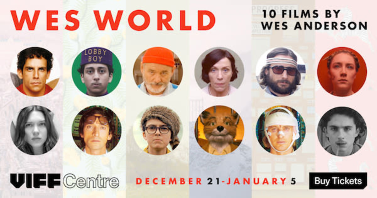 Wes World: 10 Films by Wes Anderson in Vancouver at VIFF Centre