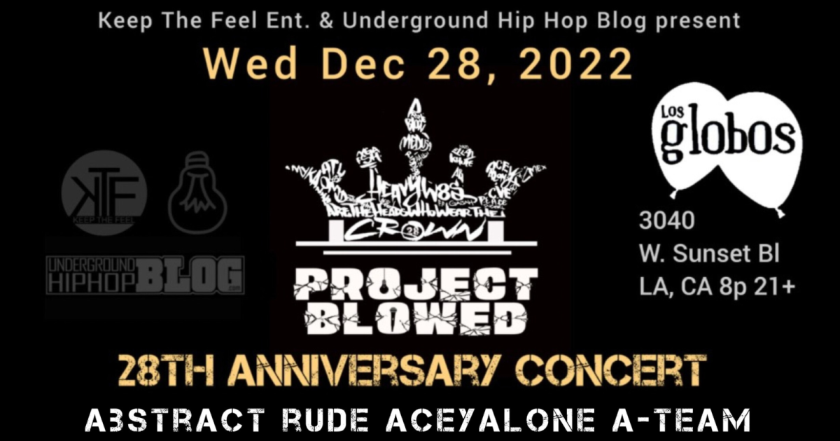 Project Blowed 28th Anniversary Concert in Los Angeles at Los