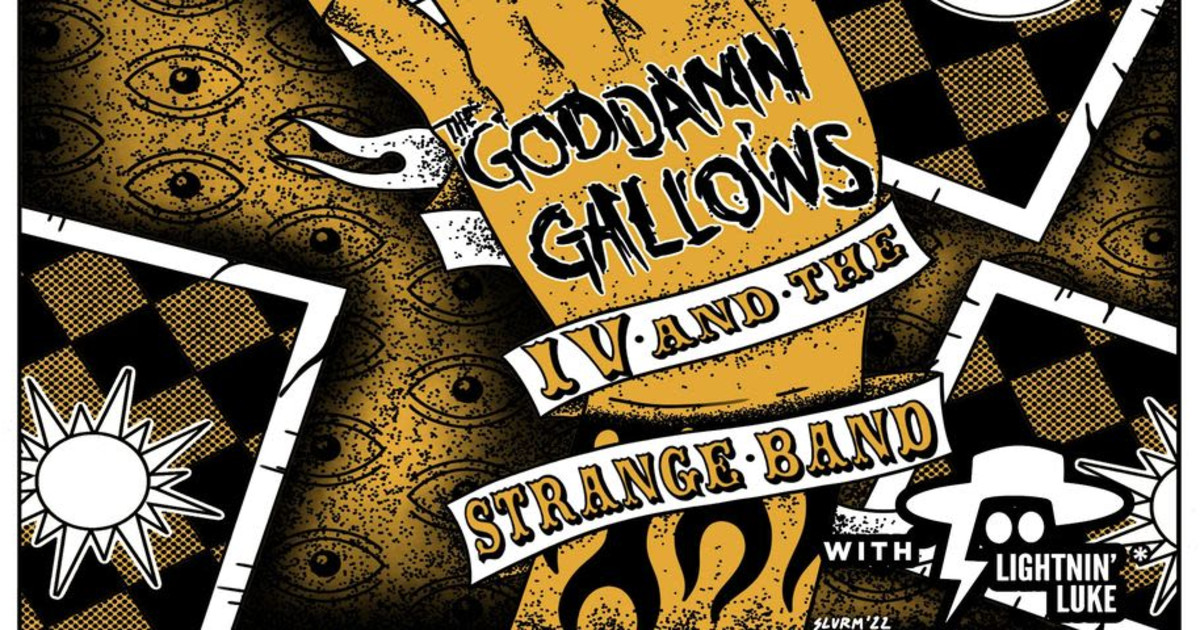 The Goddamn Gallows, Iv and The Strange Band, Lightnin' Luke,