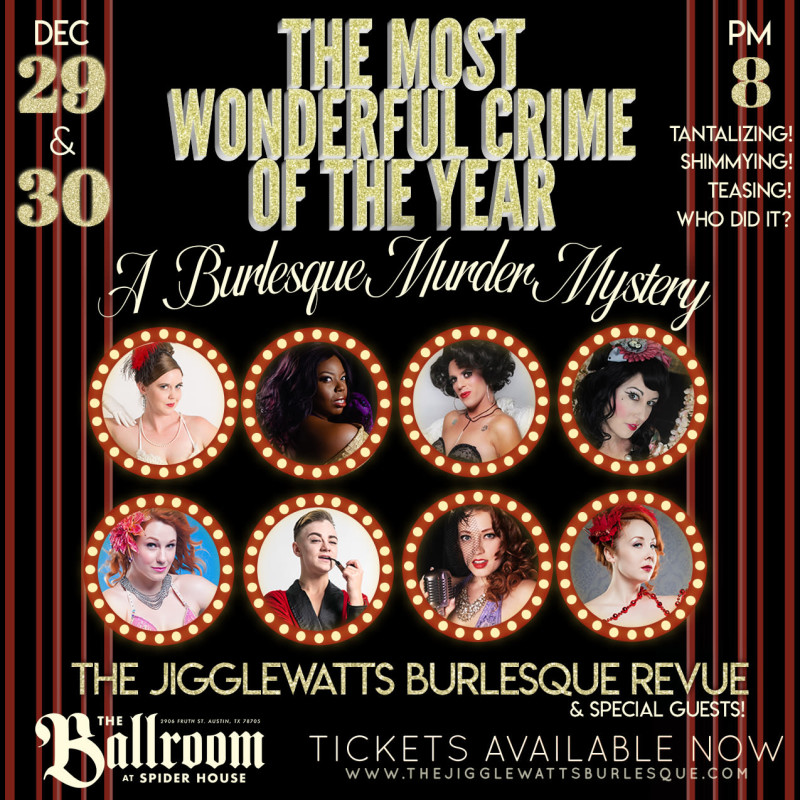 The Most Wonderful Crime of the Year: a Burlesque Murder Mystery