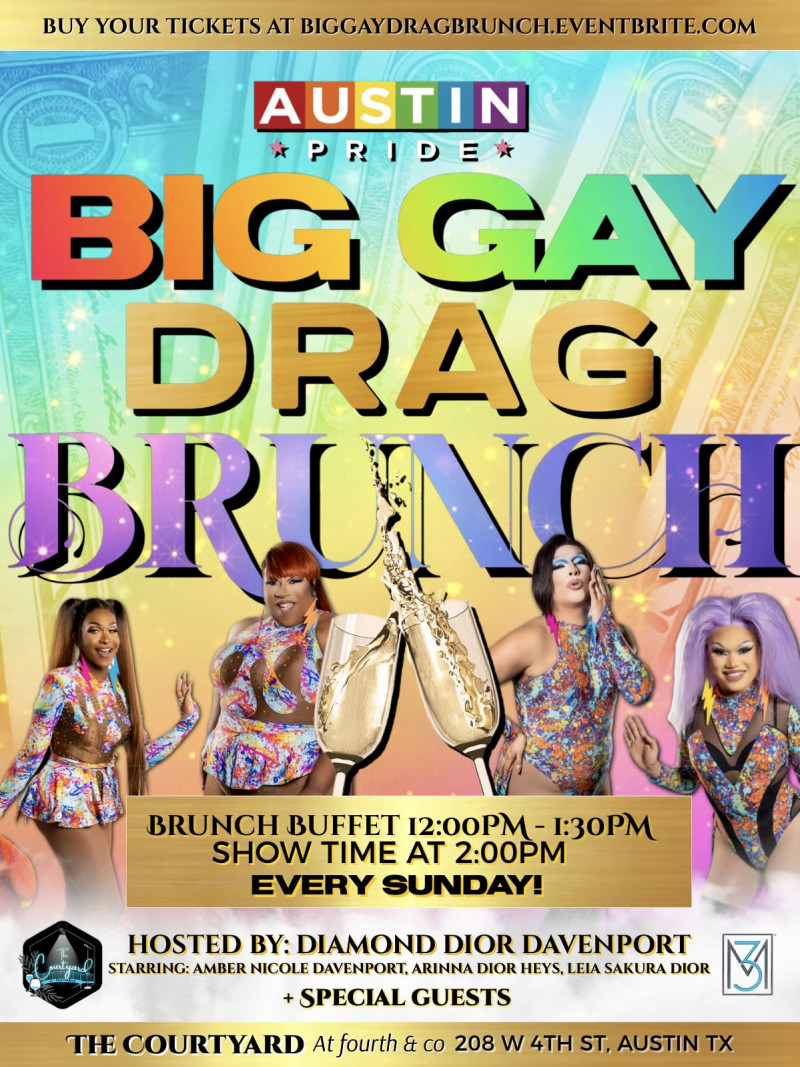 Big Gay Drag Brunch in Austin at The Courtyard ATX