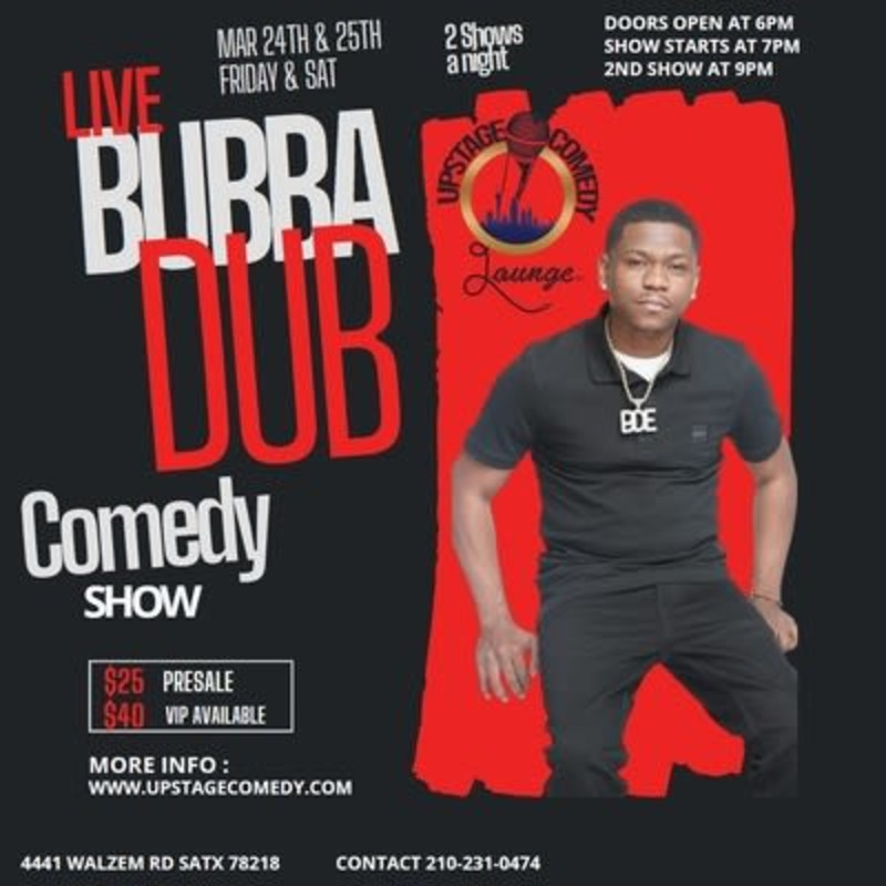 Bubba Dub [Late] in San Antonio at Upstage Comedy Lounge