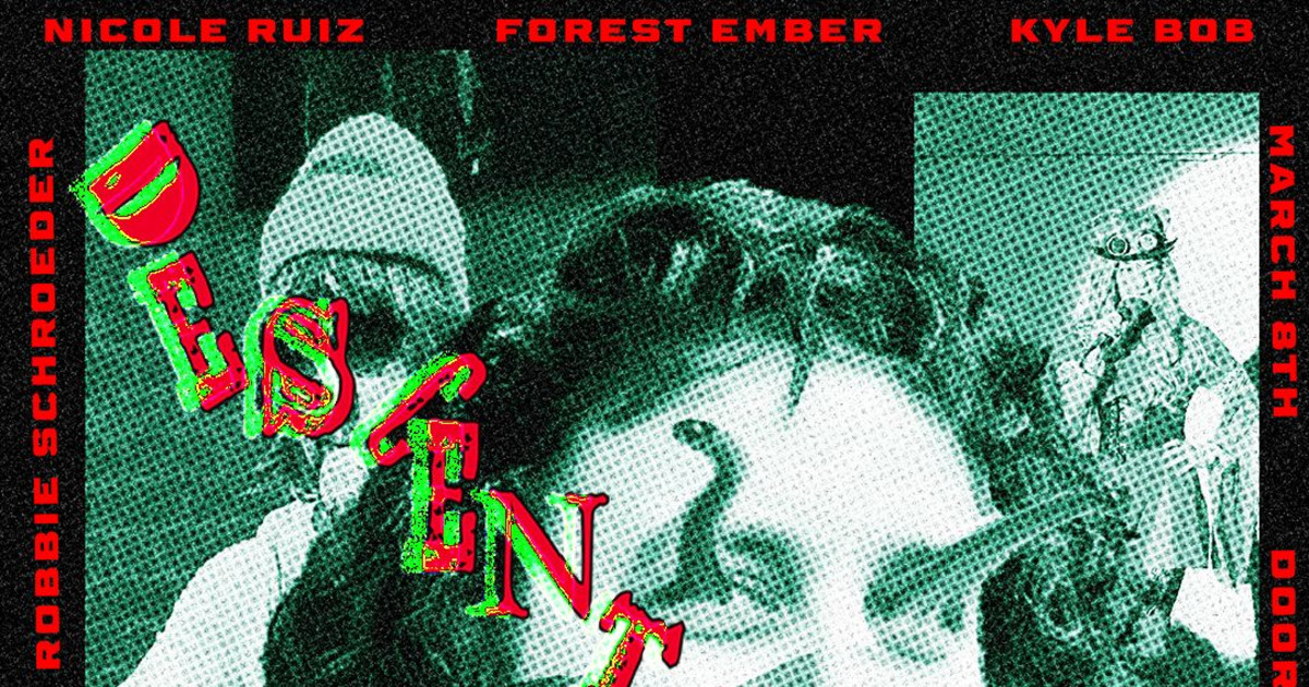 Descent Into Madness w/ Levi Manis, Robbie Schroeder, Forest