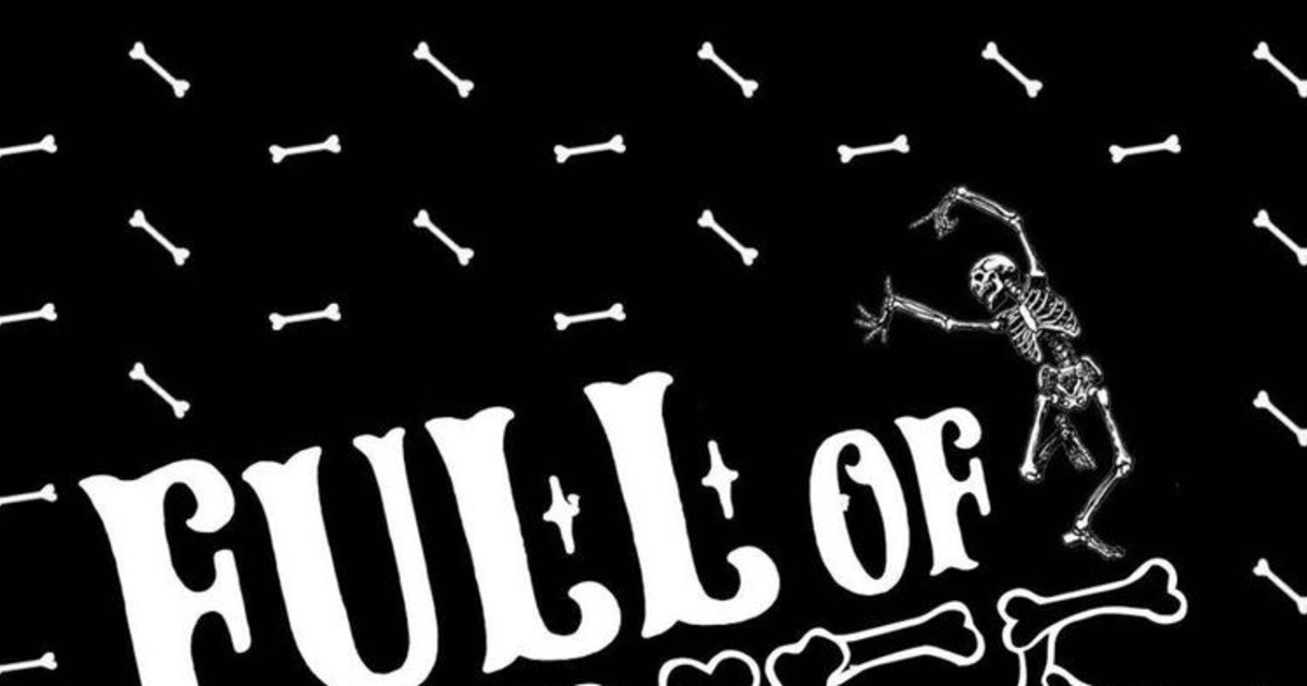 Full Of Bones In Brooklyn At Eris full-of-bones-in-brooklyn-at-eris