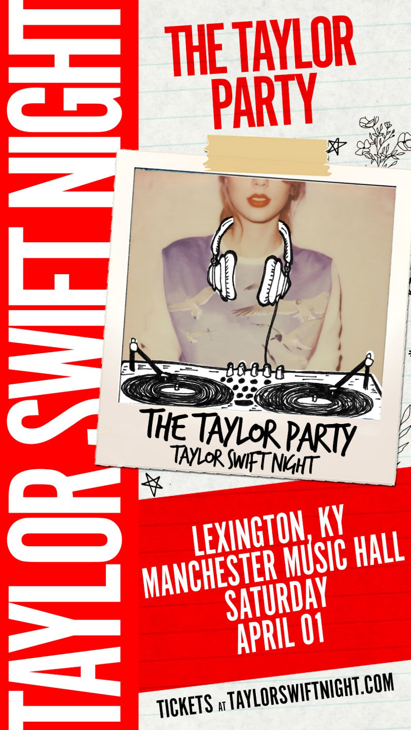 The Taylor Party: Taylor Swift Night – 18+ in Lexington at