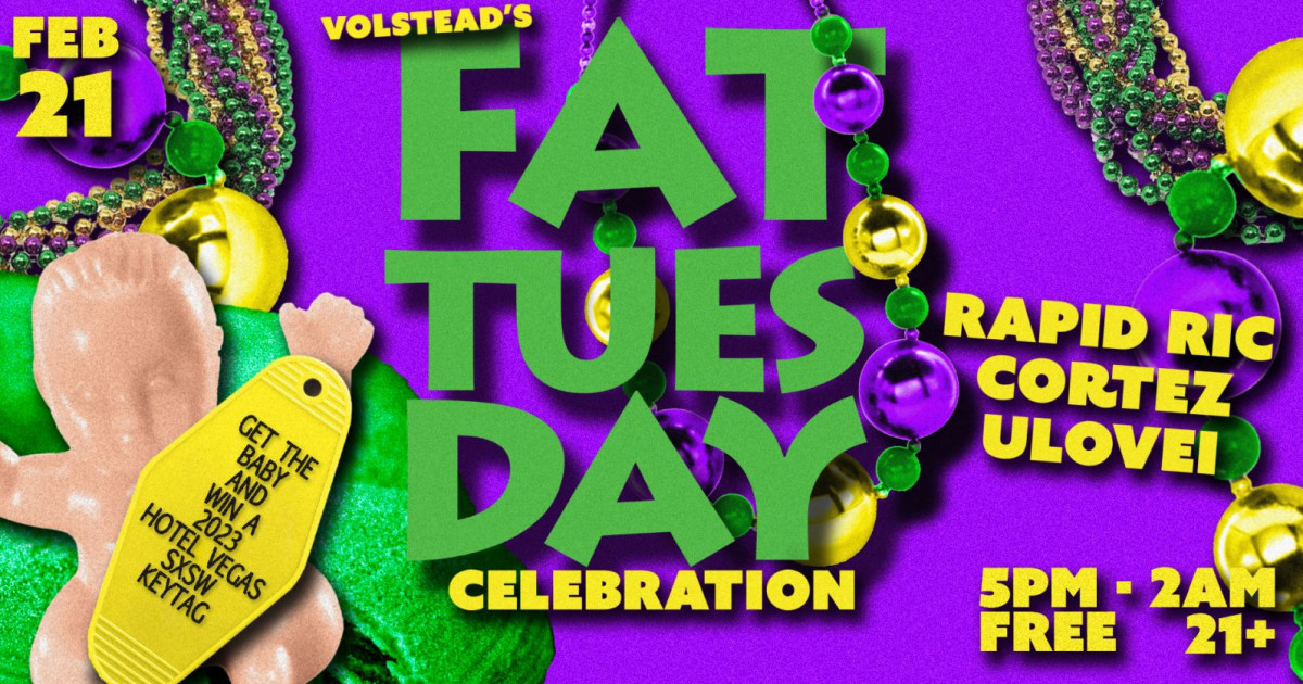 Fat Tuesday Celebration with DJ's Ulovei, Rapid Ric, and Cortez