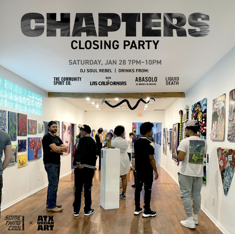 'Chapters' Gallery Closing Party in Austin at Something Cool