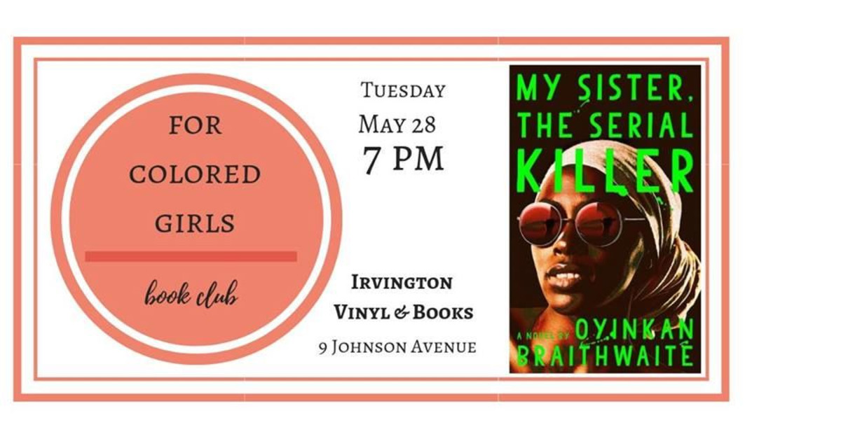 For Colored Girls Book Club: My Sister, The Serial Killer in
