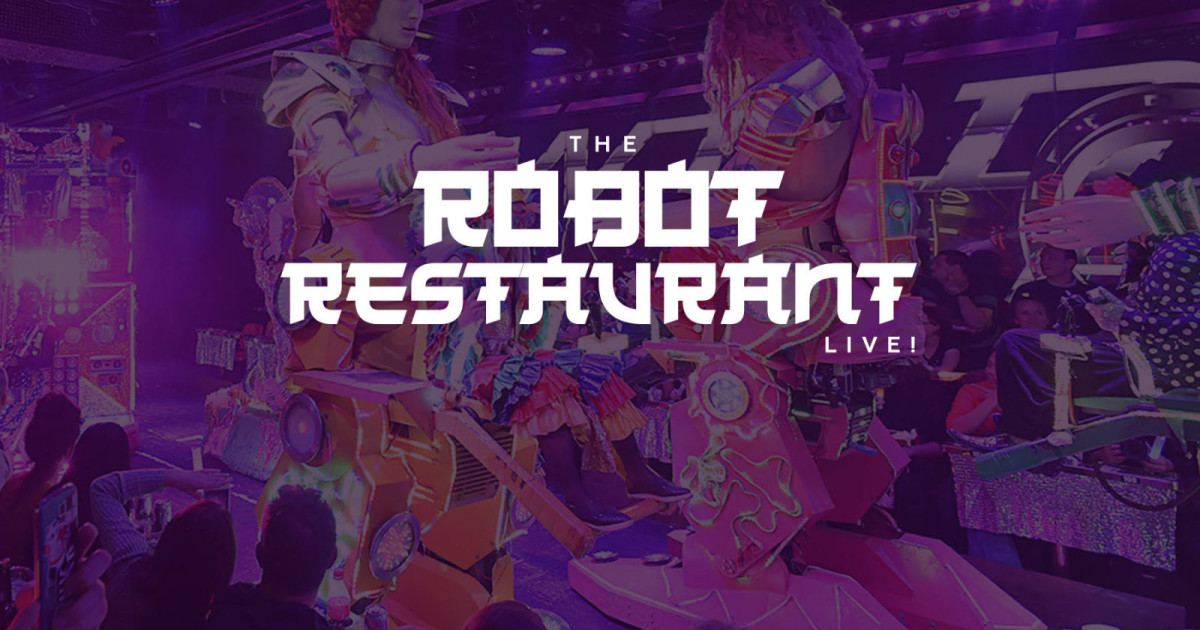 THE ROBOT RESTAURANT LIVE: Vancouver in Vancouver at secret