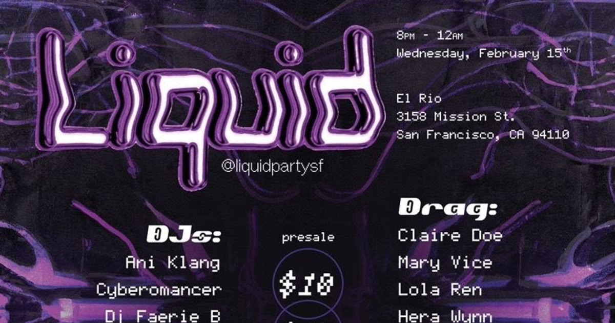 LIQUID w/ DJS Ani Klang + Cyberomancer + Faerie B LIVE Lyra + Seth Di