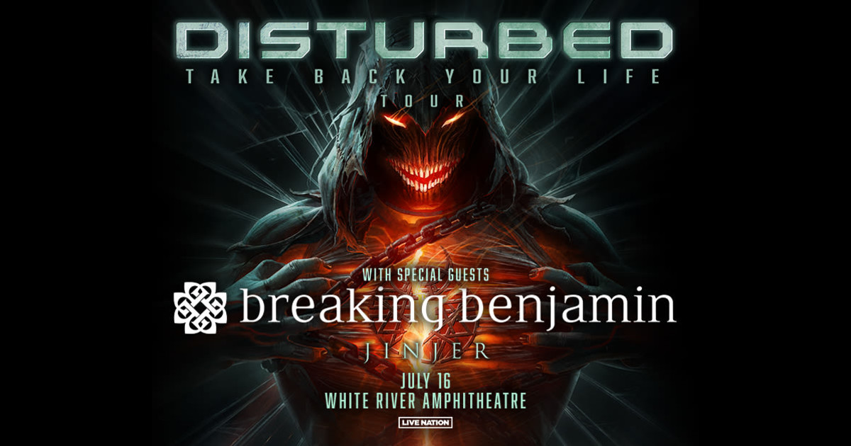 Disturbed: Take Back Your Life Tour in Auburn at White River