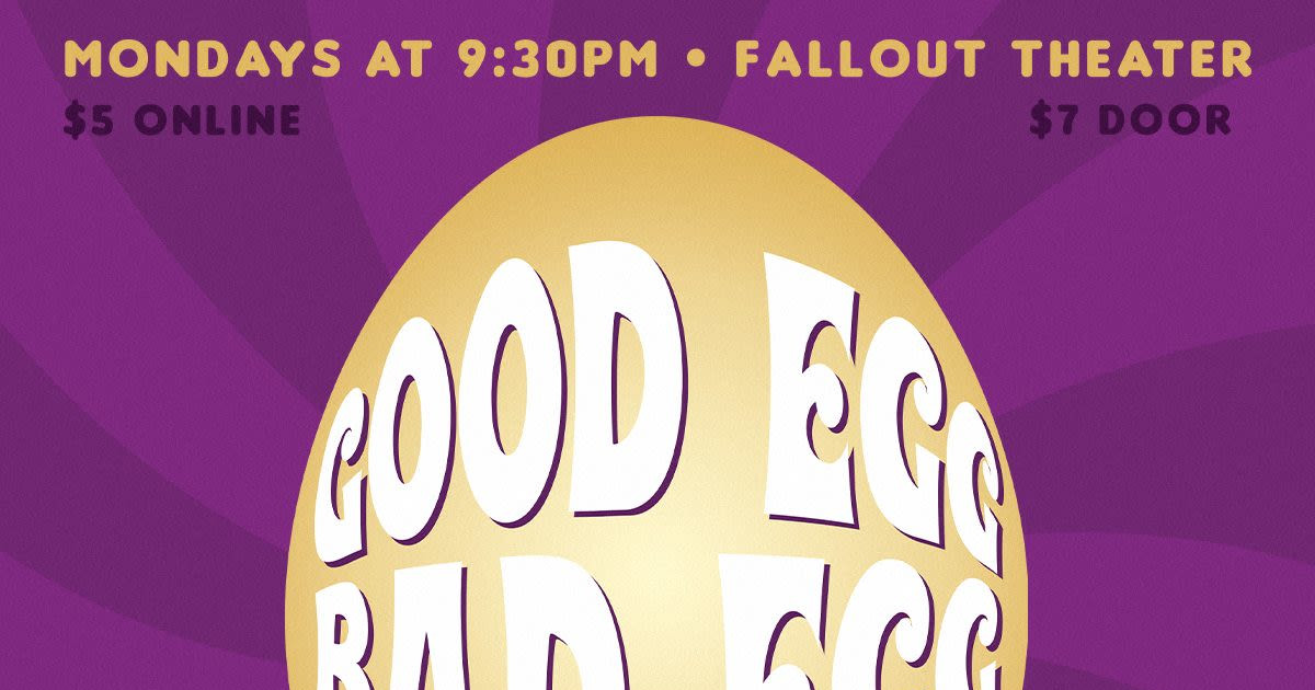 Good Egg Bad Egg in Austin at Fallout Theater