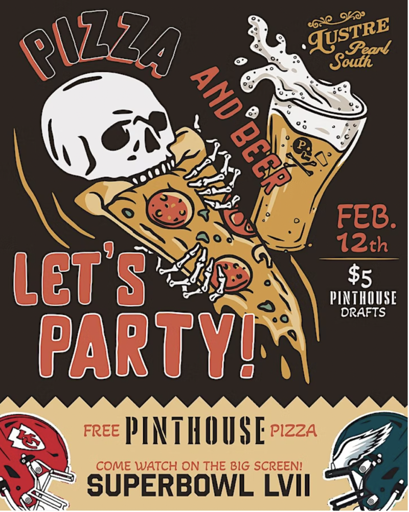 Super Bowl Pint House Pizza Party in Austin at Lustre Pearl South
