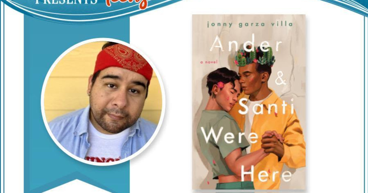 Jonny Garza Villa: Ander & Santi Were Here in Austin at Bookpeople