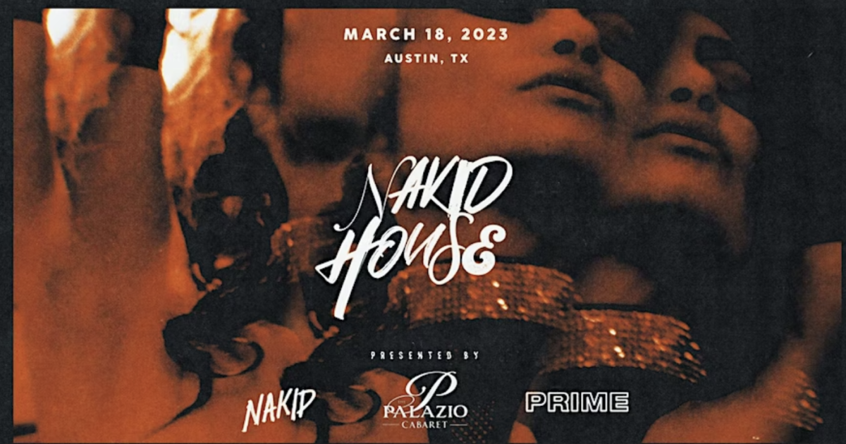 NAKID HOUSE 2023 in Austin at Palazio Men's Club