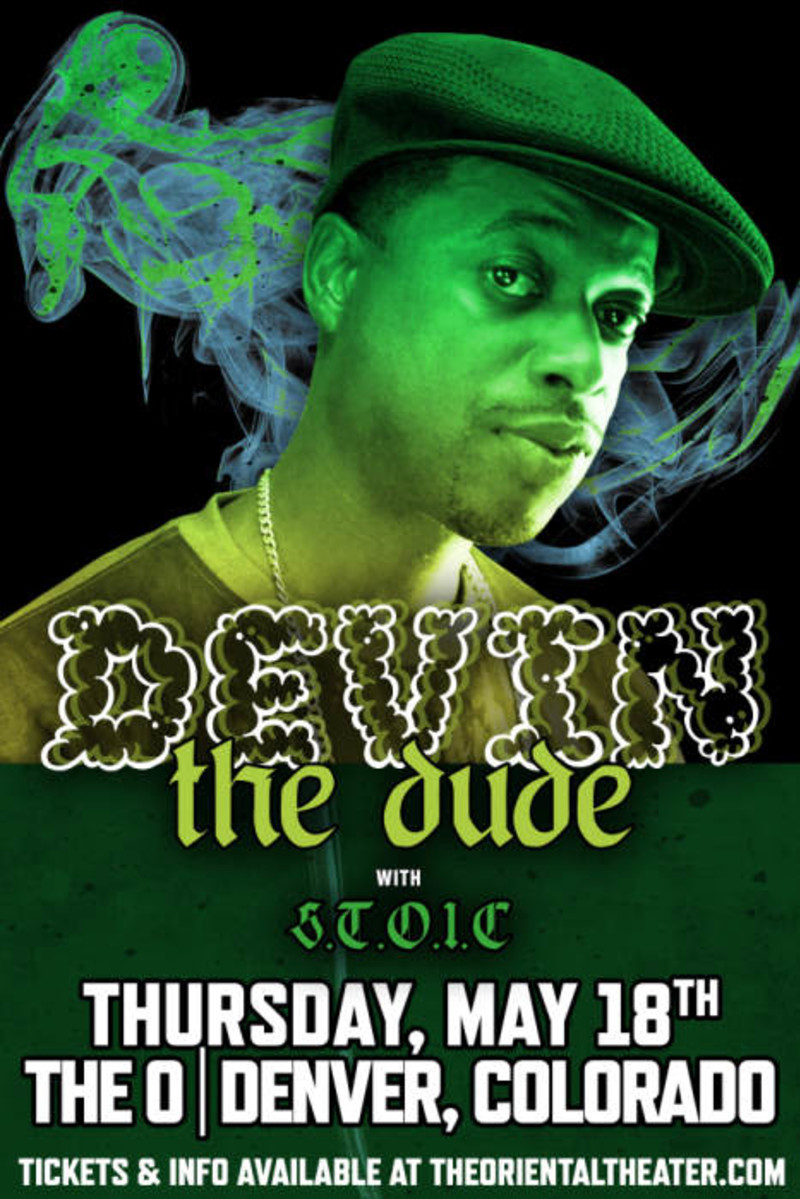 Devin The Dude, S.T.O.I.C. in Denver at Oriental Theater