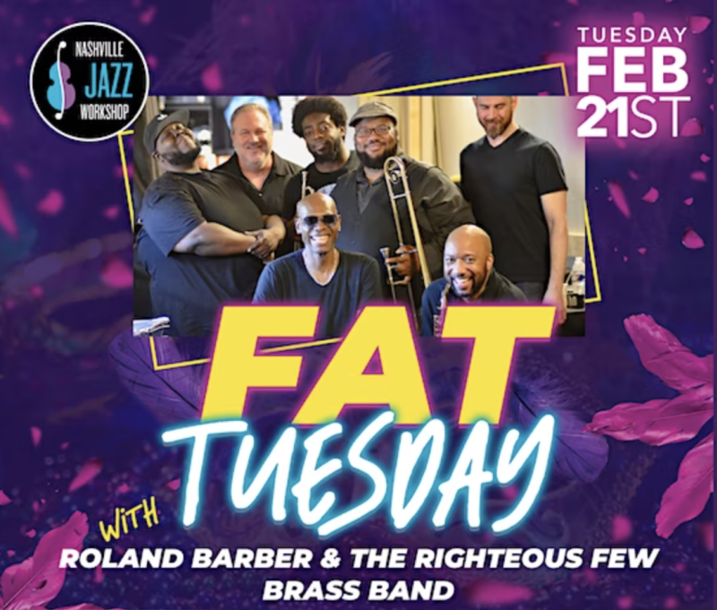 Fat Tuesday with Roland Barber and the Righteous Few Brass Band in