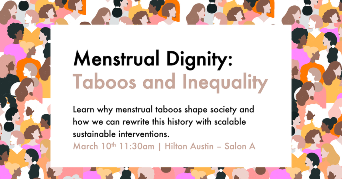 Menstrual Dignity: Taboos and Inequality (OFFICIAL) in Austin
