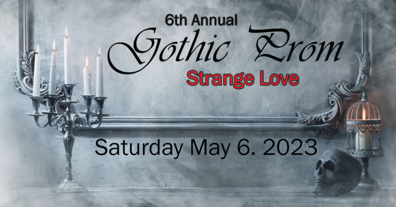 The 6th Annual Gothic Prom: Strange Love in Austin at Elysium