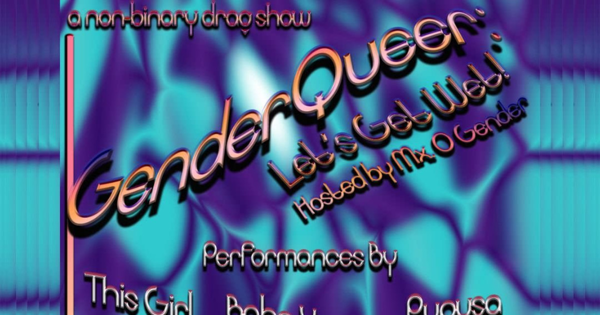 GenderQueer: Let's Get Wet! in Seattle at Timbre Room