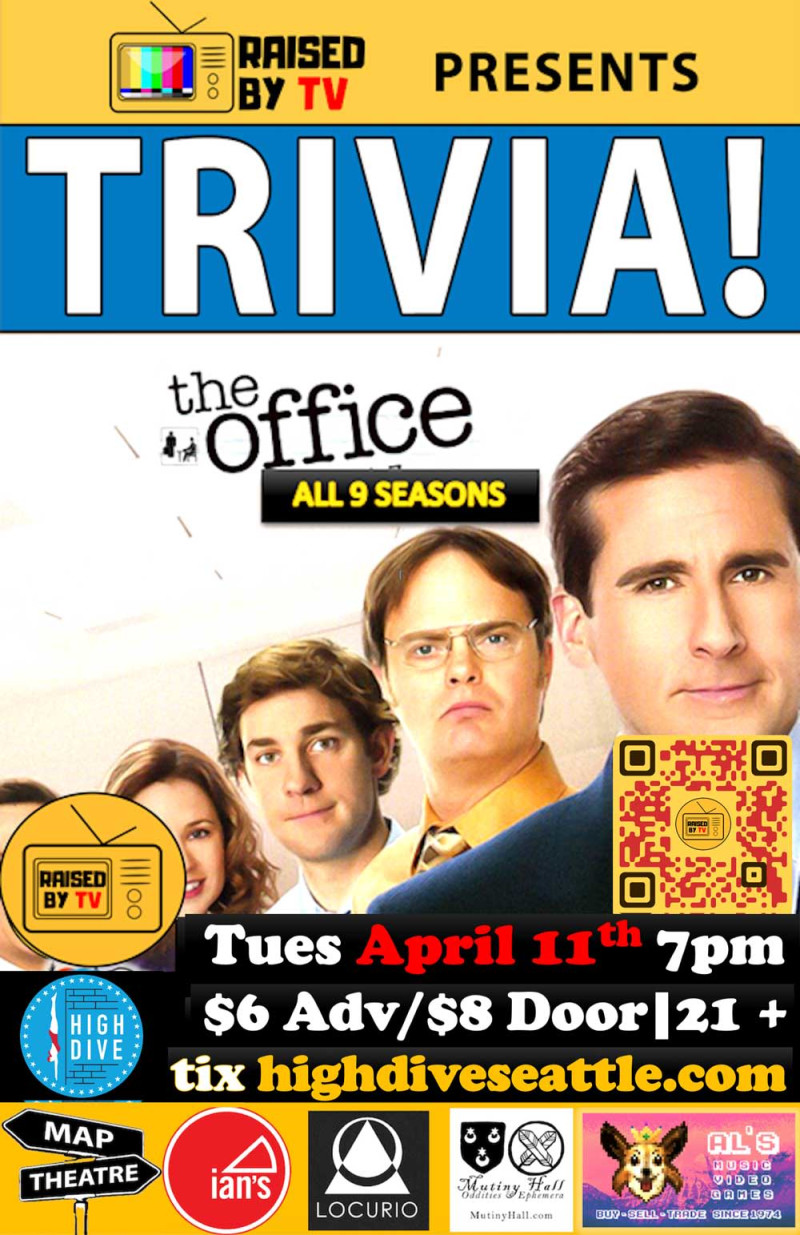 RAISED BY TV: THE OFFICE Trivia Night! in Seattle at High Dive