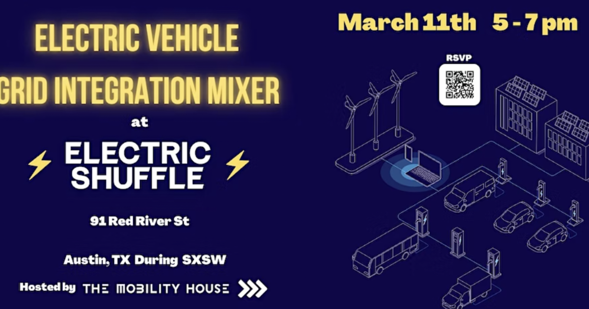 Electric Vehicle Grid Integration Mixer in Austin at Electric