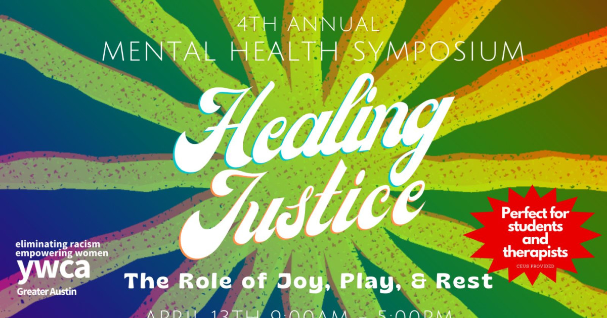 Healing Justice: The Role of Joy, Play, and Rest - Fourth Annual