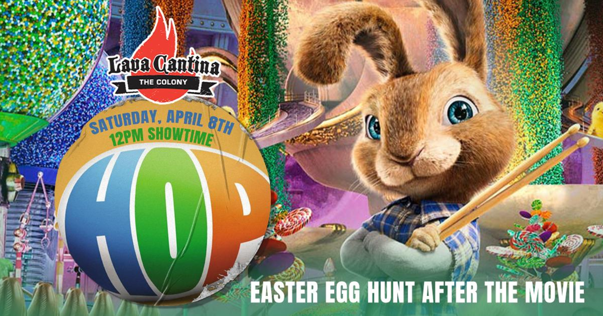 Easter Movie - HOP - & Easter Egg Hunt in The Colony at Lava Cantina