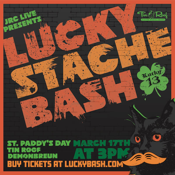 Lucky Stache Bash! in Nashville at Tin Roof Demonbreun