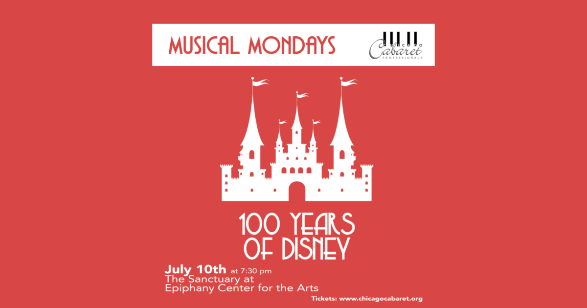 Musical Mondays - 100 Years of Disney in Chicago at Epiphany