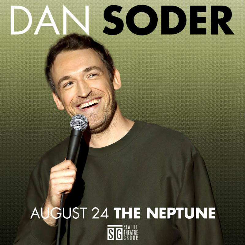 Dan Soder in Seattle at Neptune Theatre